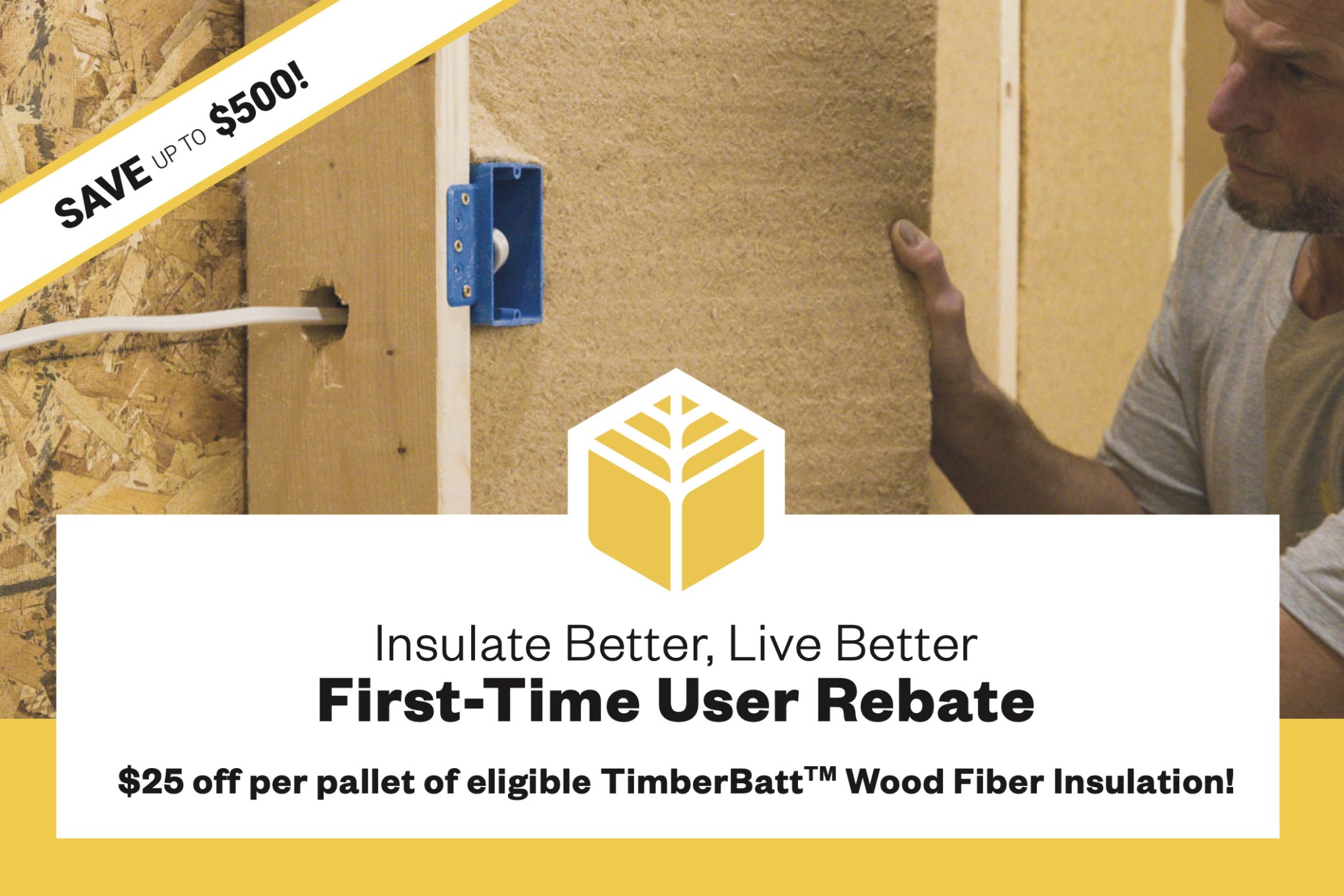 TimberHP Announces Exclusive Builder Rebates on TimberBatt - Hancock Lumber